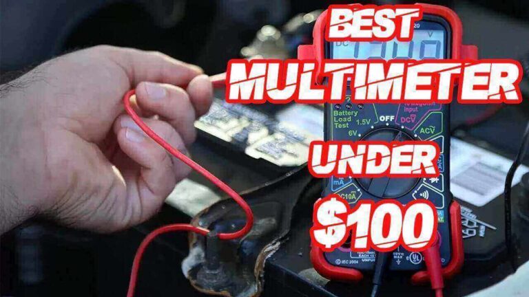 Best Multimeter Under $100 – 2022’s Top 10 Recommended Picks