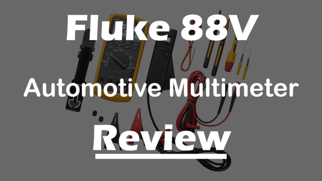 Fluke 88V Deluxe Automotive Multimeter Review in 2022